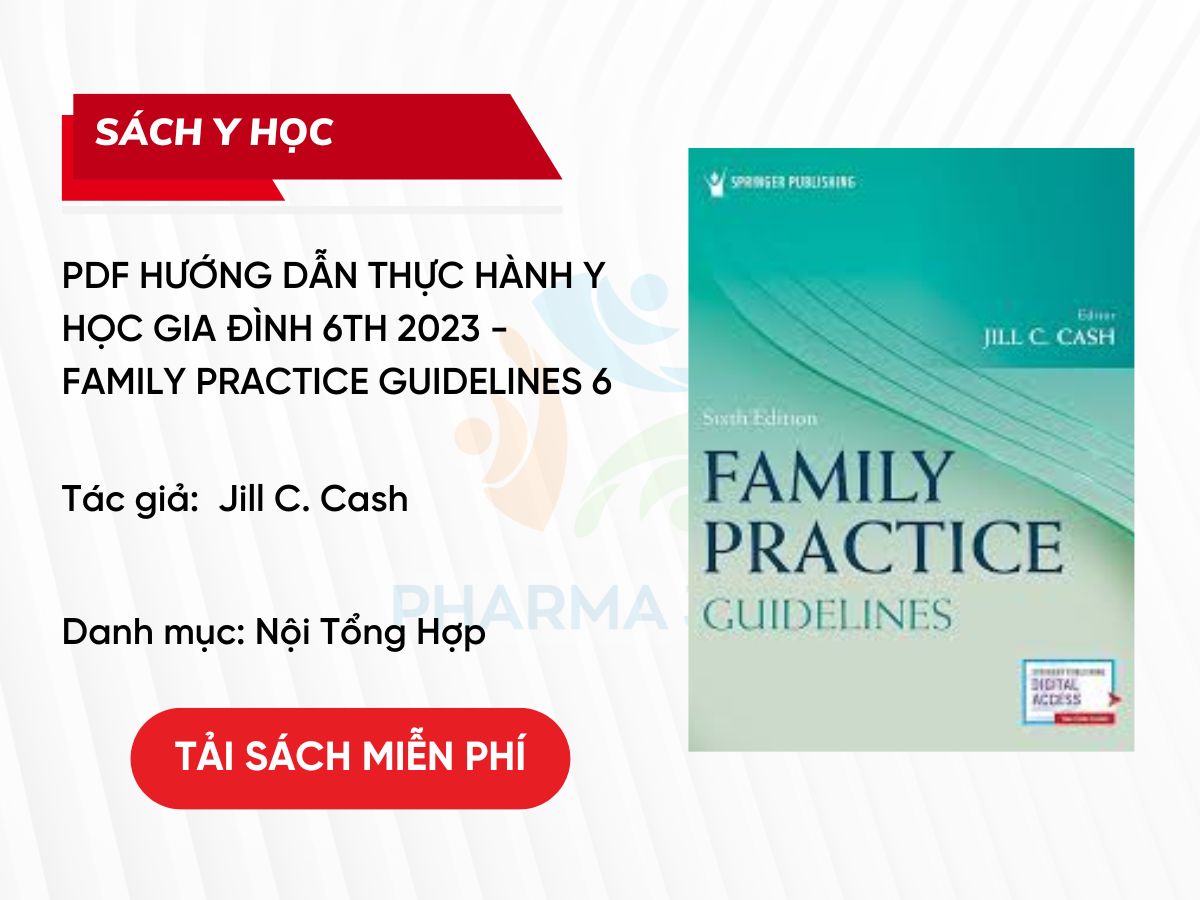 Tải miễn phí PDF Hướng dẫn thực hành Y học gia đình 6th 2023 - Family Practice Guidelines 6